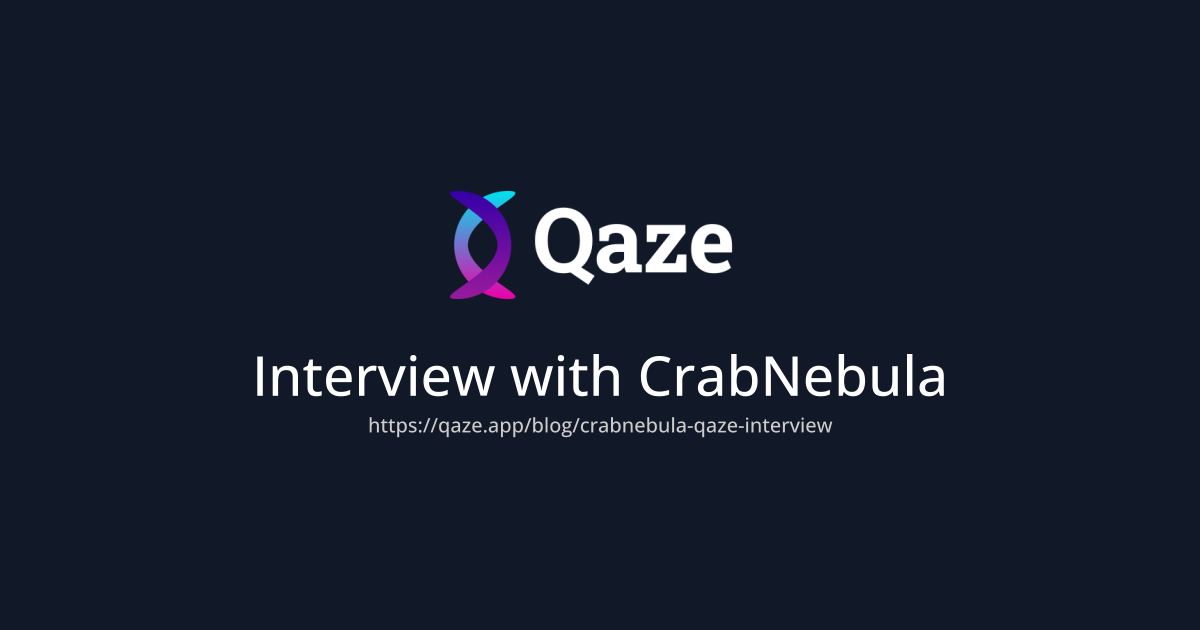 Interview with CrabNebula | Qaze